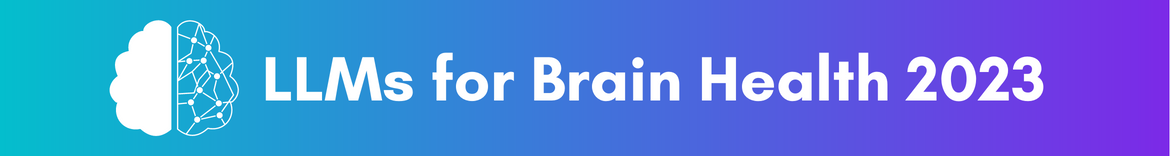 LLMs for Brain Health Hackathon 2023 | UBC Brain Circuits Cluster